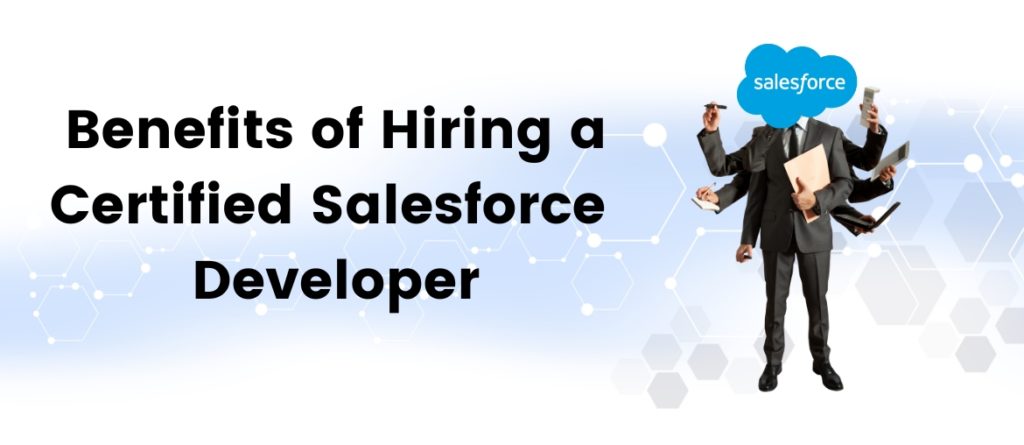 How a certified Salesforce Developer multiplies your business efficiency? | Salesforce ...