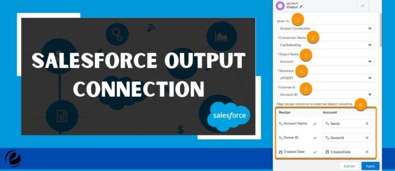 How To Setup Salesforce Output Connectors?