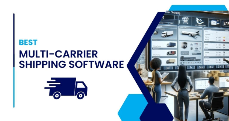 Top 15 Multi-Carrier Shipping Software - Tech Blog | Mobile App ...