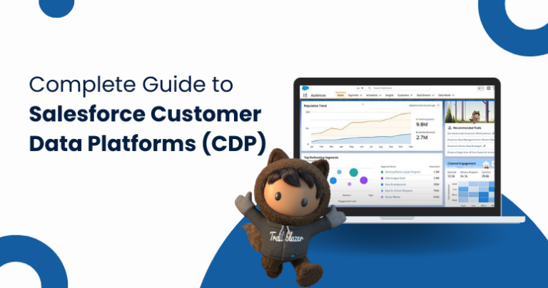 A Complete Guide to Salesforce Customer Data Platforms (CDP)