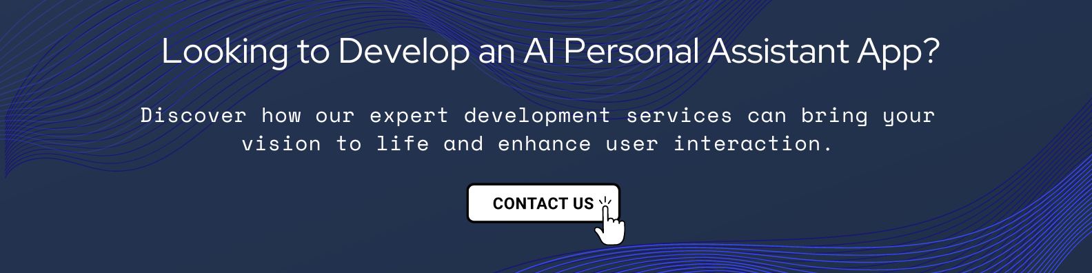 How To Develop An AI-Powered Personal Assistant App?