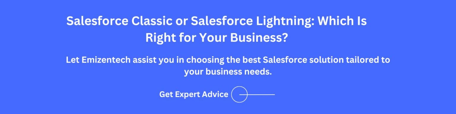 Salesforce Classic vs Salesforce Lightning - A Detailed Comparison